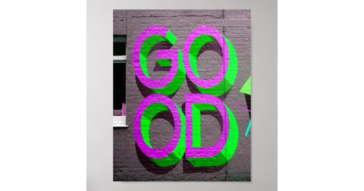 All GOOD neon Purple Green Poster | Zazzle