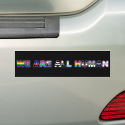 All Human Black Bumper Sticker | Zazzle