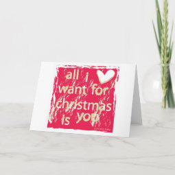 All I want for Christmas is You! Holiday Card | Zazzle