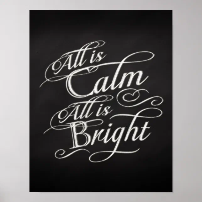 All is Calm, All is Bright Chalkboard Christmas Poster | Zazzle