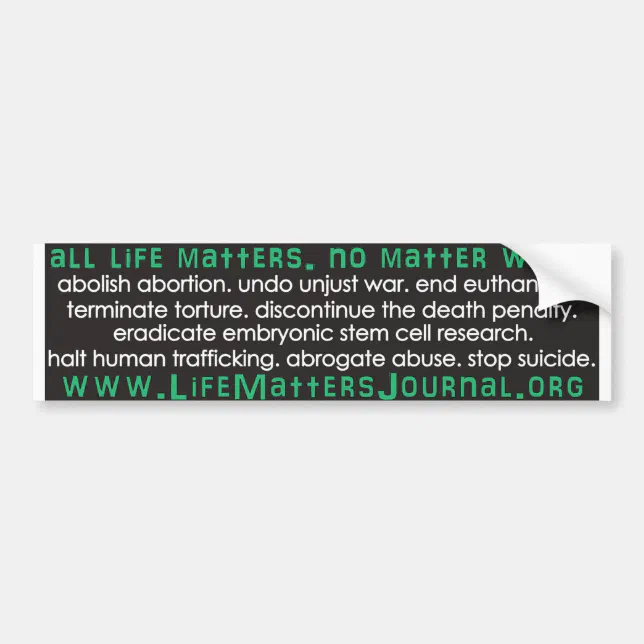 All Life Matters - List Bumper Sticker | Zazzle