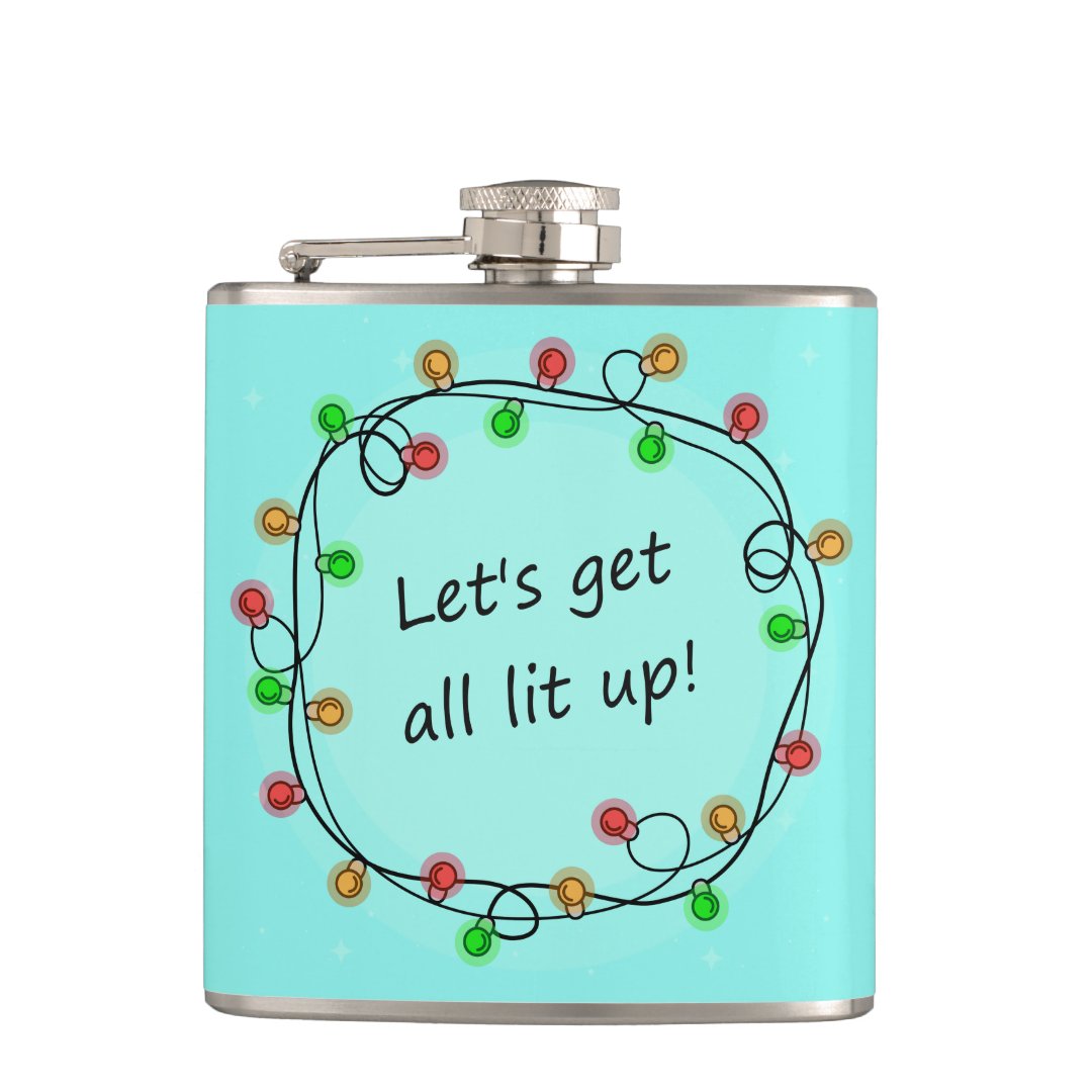 "All Lit Up" funny custom name Holiday flask | Zazzle