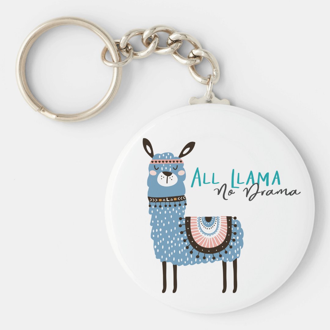 All Llama No Drama Keychain | Zazzle