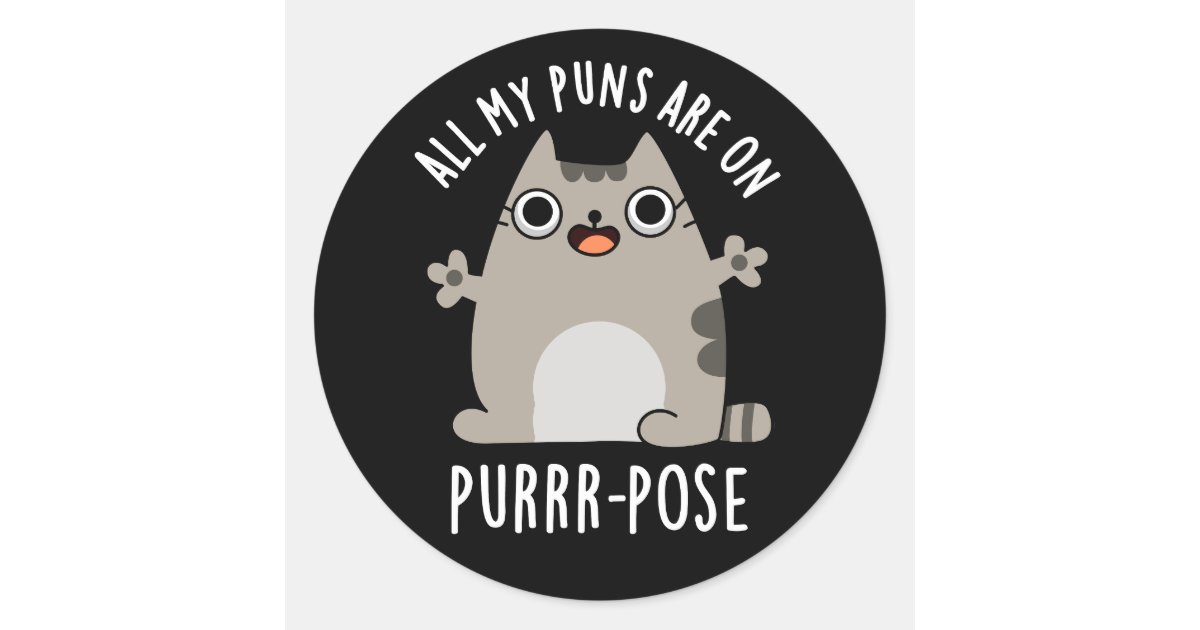 All My Puns Are On Purr-pose Funny Cat Pun Dark BG Classic Round ...