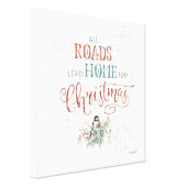 All Roads Lead Home for Christmas Canvas Print | Zazzle