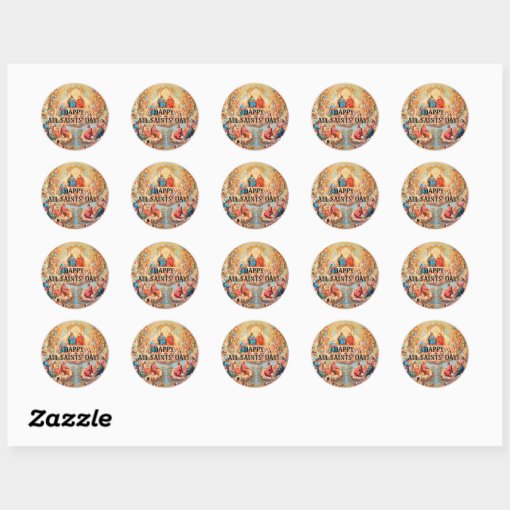 ALL SAINTS DAY FEAST FESTIVAL CLASSIC ROUND STICKER | Zazzle