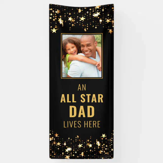 ALL STAR DAD LIVES HERE Black Gold Stars Photo Banner | Zazzle