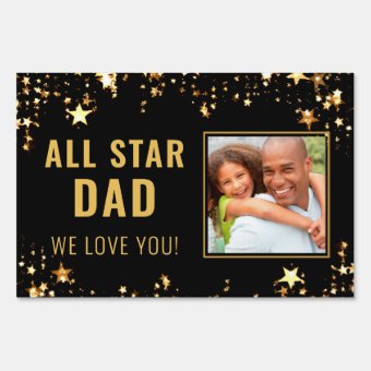 ALL STAR DAD Photo Black and Gold Stars Sign | Zazzle