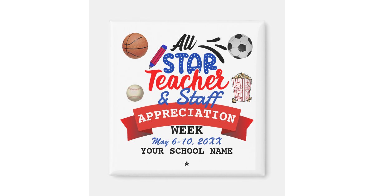 All Star Teacher Appreciation Week School Name Magnet | Zazzle