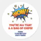 All That Bag of Chips Employee Appreciation Classic Round Sticker | Zazzle
