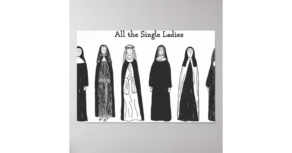 All the Single Ladies Poster | Zazzle