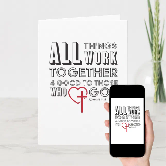 All Things Work Together 4 Good Inspirational Card | Zazzle