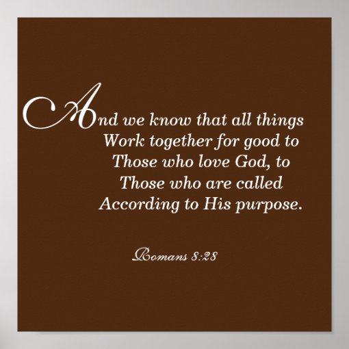 All things Work together for good Poster | Zazzle