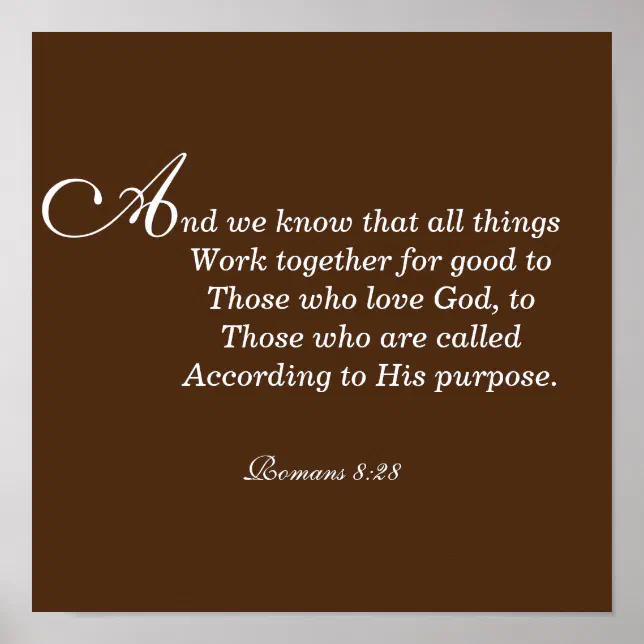 All things Work together for good Poster | Zazzle