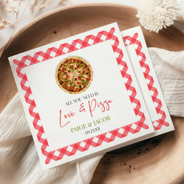 All You Need Is Love and Pizza Rehearsal Dinner Napkins | Zazzle