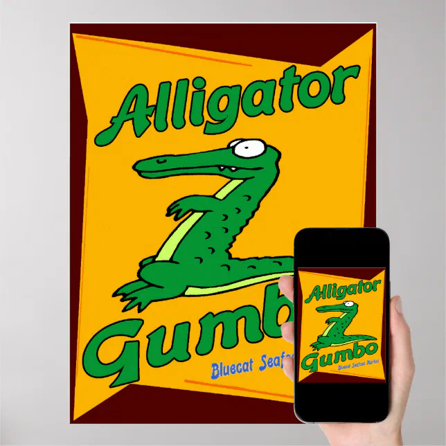 Alligator Gumbo Poster | Zazzle