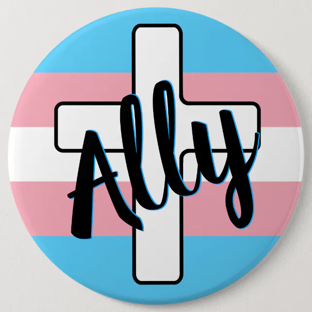 Ally and Cross with Trans Pride Flag Button | Zazzle