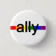 ally button | Zazzle