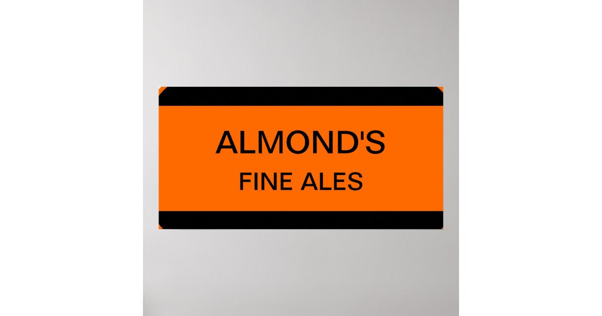 Almond's Fine Ales Sign | Zazzle