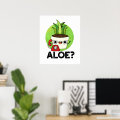 Aloe Cute Aloe Vera Plant PUn Poster | Zazzle