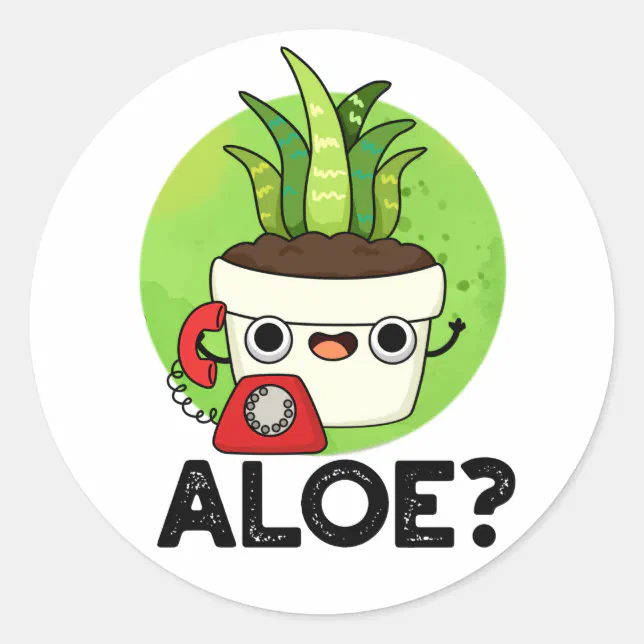 Aloe Funny Plant Hello Pun Classic Round Sticker | Zazzle