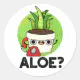 Aloe Funny Plant Hello Pun Classic Round Sticker | Zazzle
