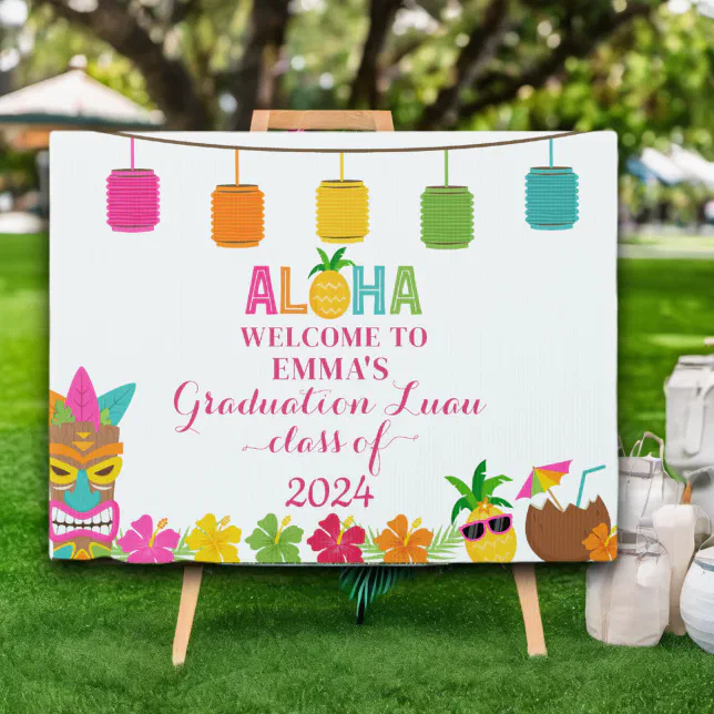 Aloha Class Of 2024 Graduation Luau Welcome Sign | Zazzle