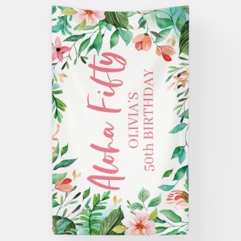 Aloha Fifty Tropical Luau 50th Birthday Banner | Zazzle