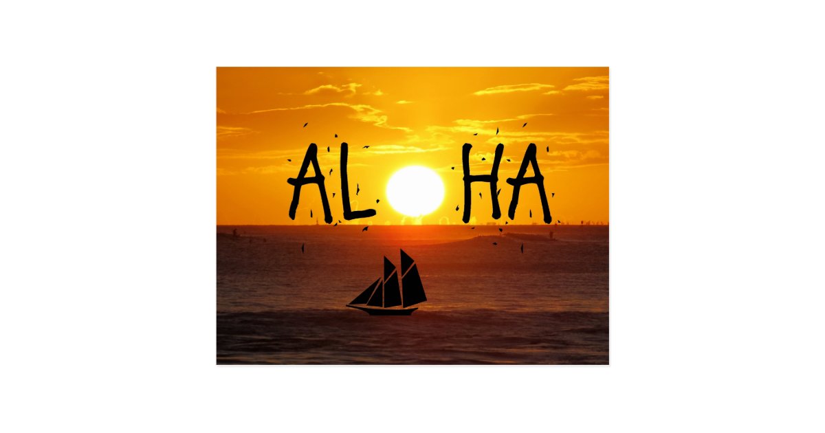 Aloha Hawaii Sunset Ocean Sailboat Postcard | Zazzle.com