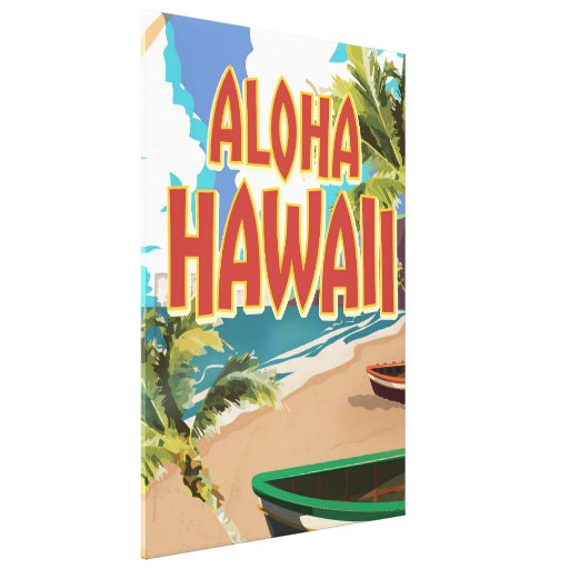 Aloha Hawaii Travel poster Canvas Print | Zazzle