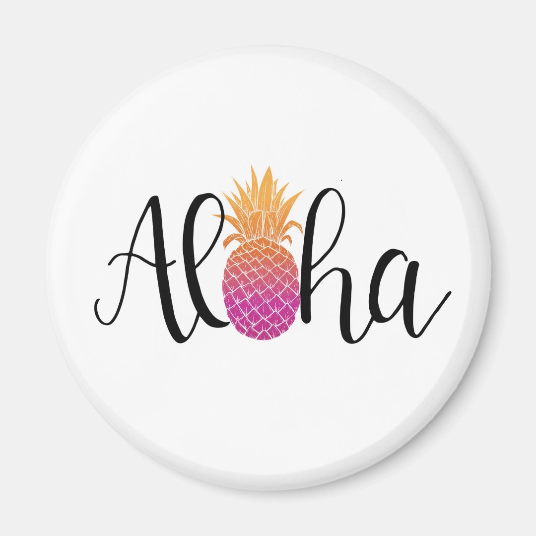 Aloha Pineapple Magnet | Zazzle