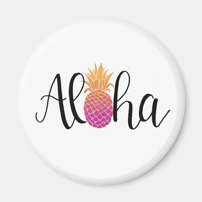 Aloha Pineapple Magnet | Zazzle