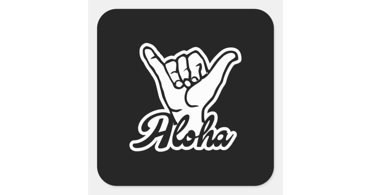 Aloha Shaka Hand, Hang Loose sign Square Sticker | Zazzle