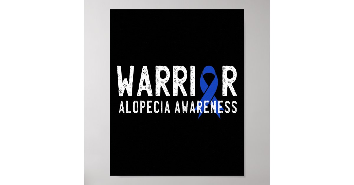 Alopecia Awareness Blue Aa Ribbon Support Fighter Poster | Zazzle