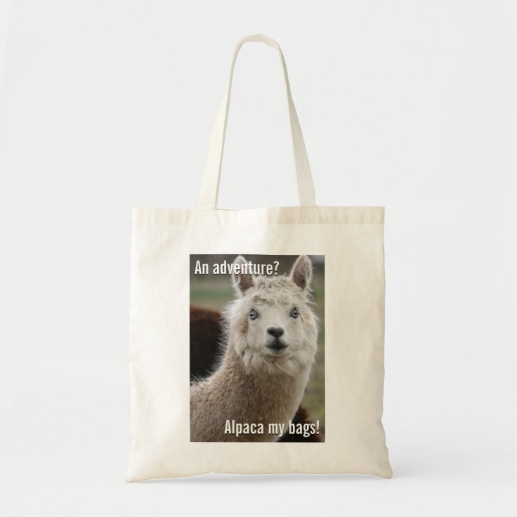 Alpaca My Bags for Adventure Tote Bag | Zazzle