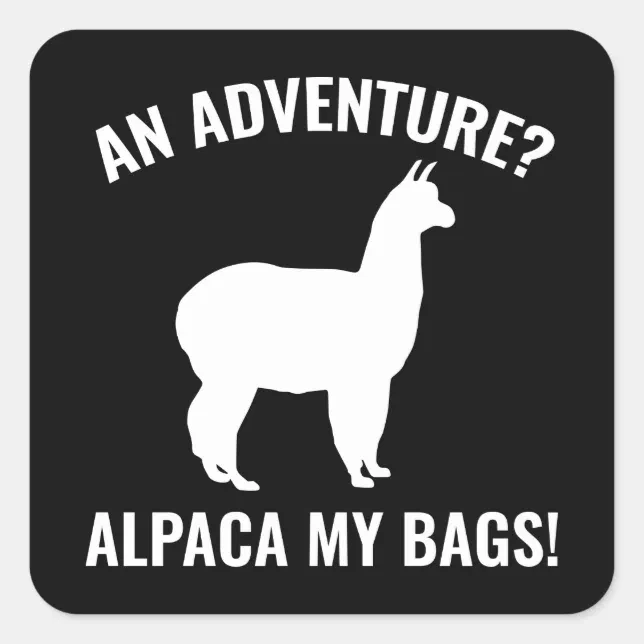 Alpaca My Bags Square Sticker | Zazzle