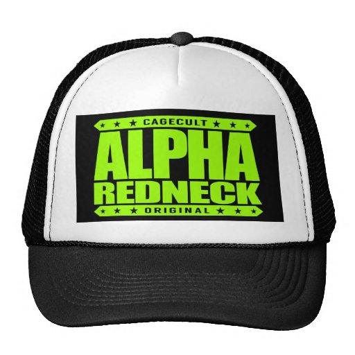 ALPHA REDNECK - Proud Conservative Cowboy, Lime Trucker Hat | Zazzle