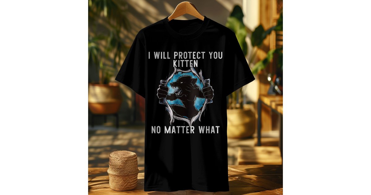 Alpha Wolf Ripping Shirt | Protect You Kitten Meme | Zazzle