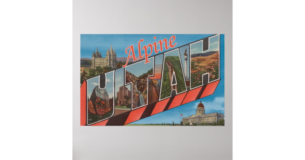 Alpine, UtahLarge Letter ScenesAlpine, UT Poster | Zazzle