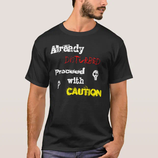 Already disturbed T-Shirt | Zazzle