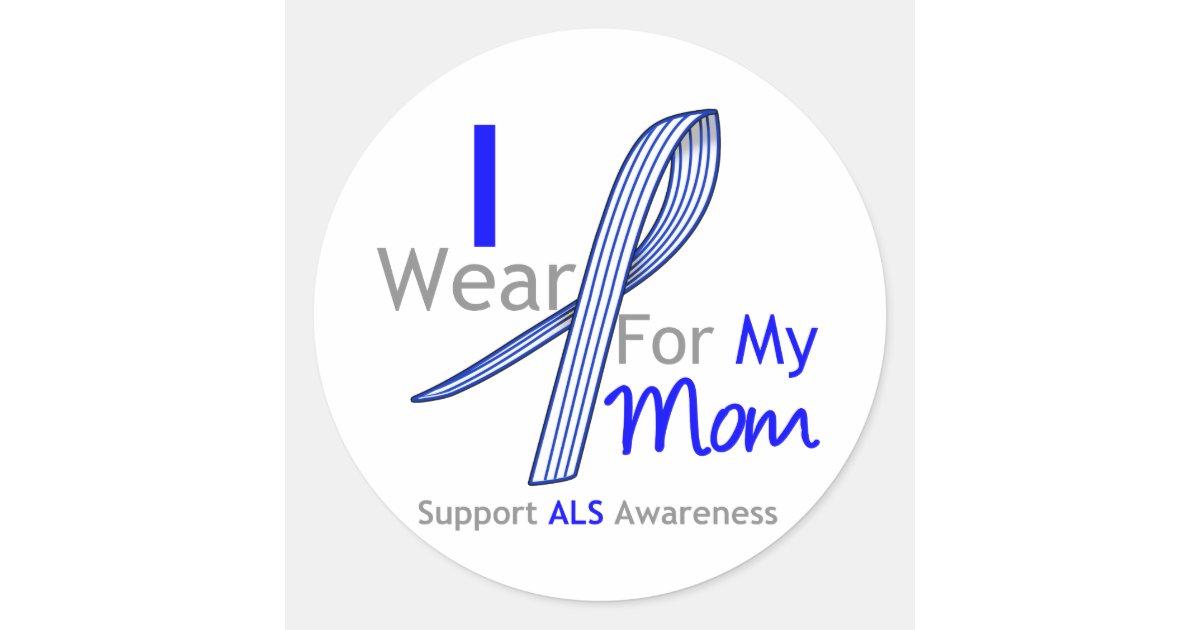 ALS Awareness I Wear ALS Ribbon For My Mom Classic Round Sticker | Zazzle