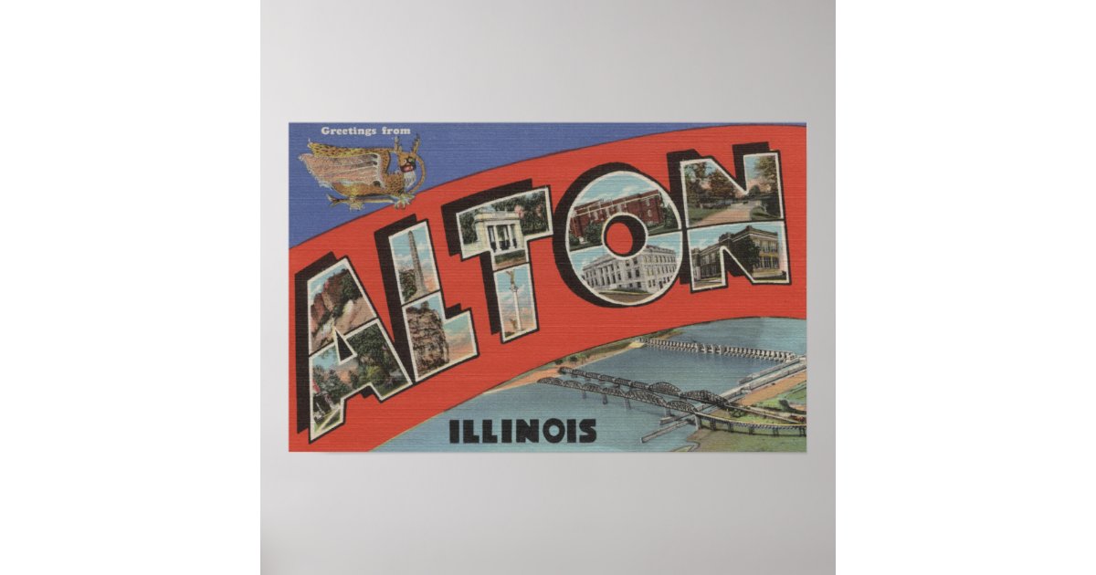 Alton, IllinoisLarge Letter ScenesAlton, IL Poster | Zazzle