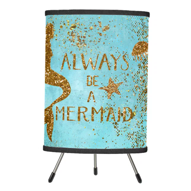 Always be a mermaid- gold glitter mermaid vision tripod lamp | Zazzle
