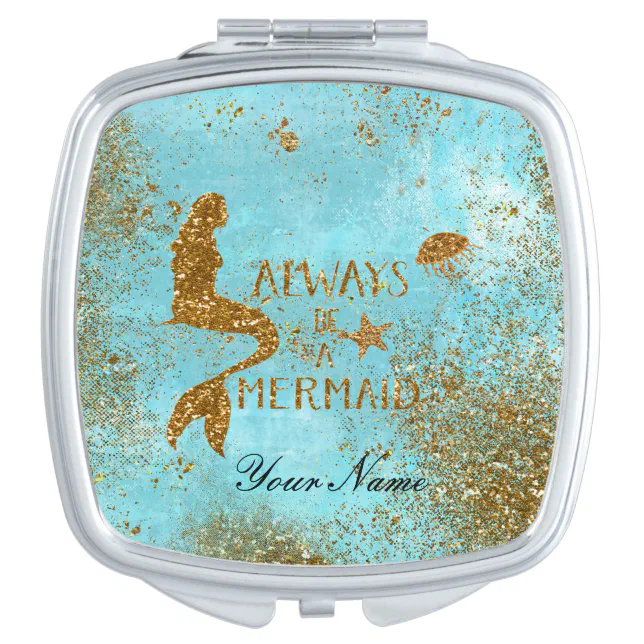 Always be a mermaid- gold glitter mermaid vision vanity mirror | Zazzle