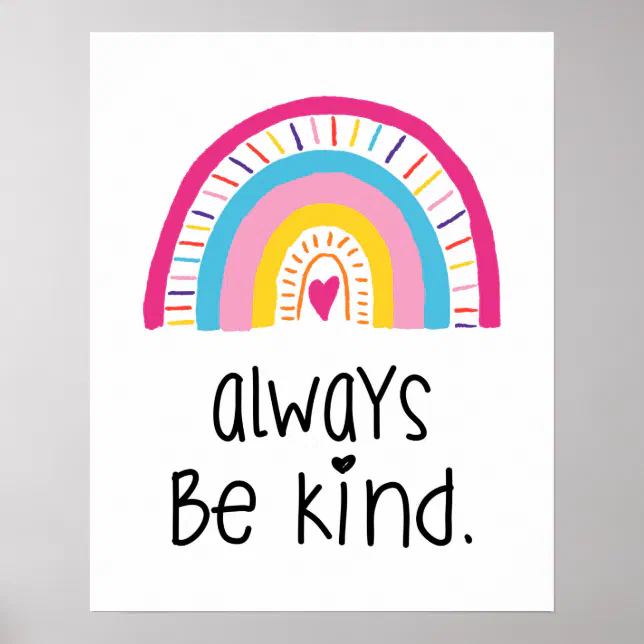 Always Be Kind Whimsical Boho Rainbow Kids Room Poster | Zazzle