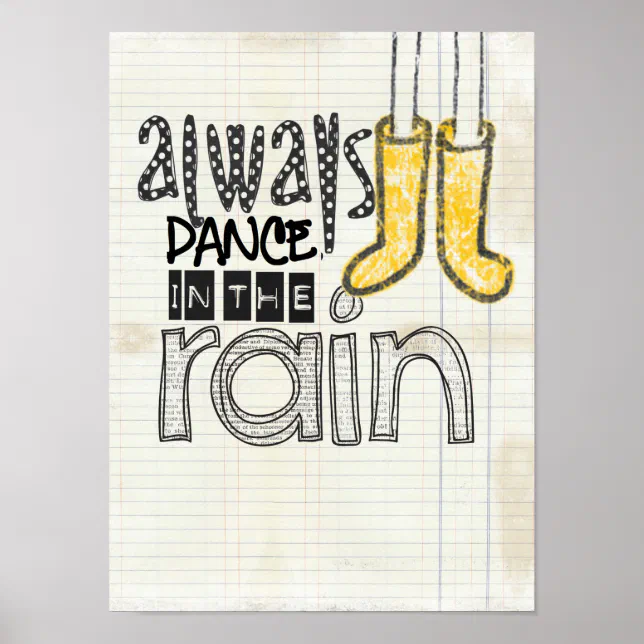 always dance in the rain poster | Zazzle