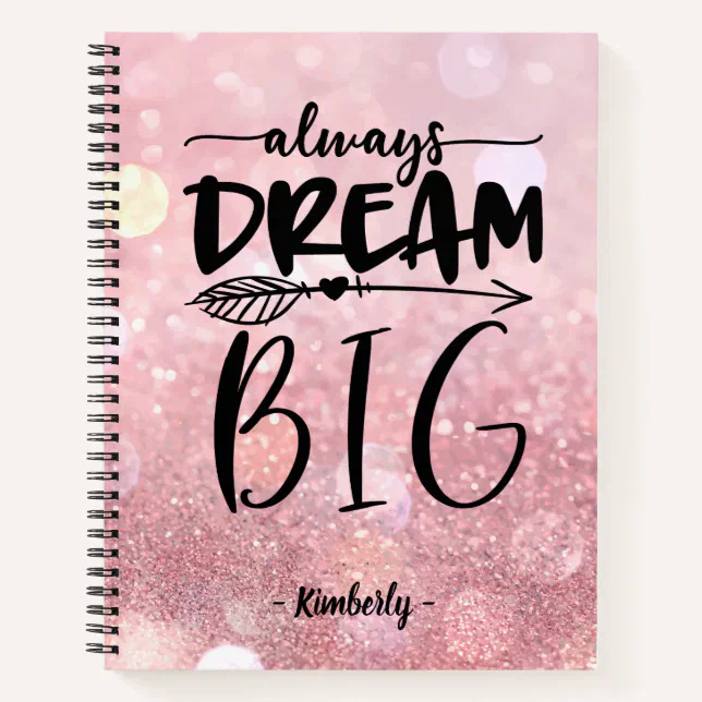 Always Dream Big Pink Glitter Notebook | Zazzle