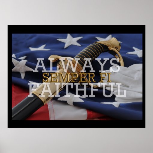 Always Faithful - Semper Fi Poster | Zazzle