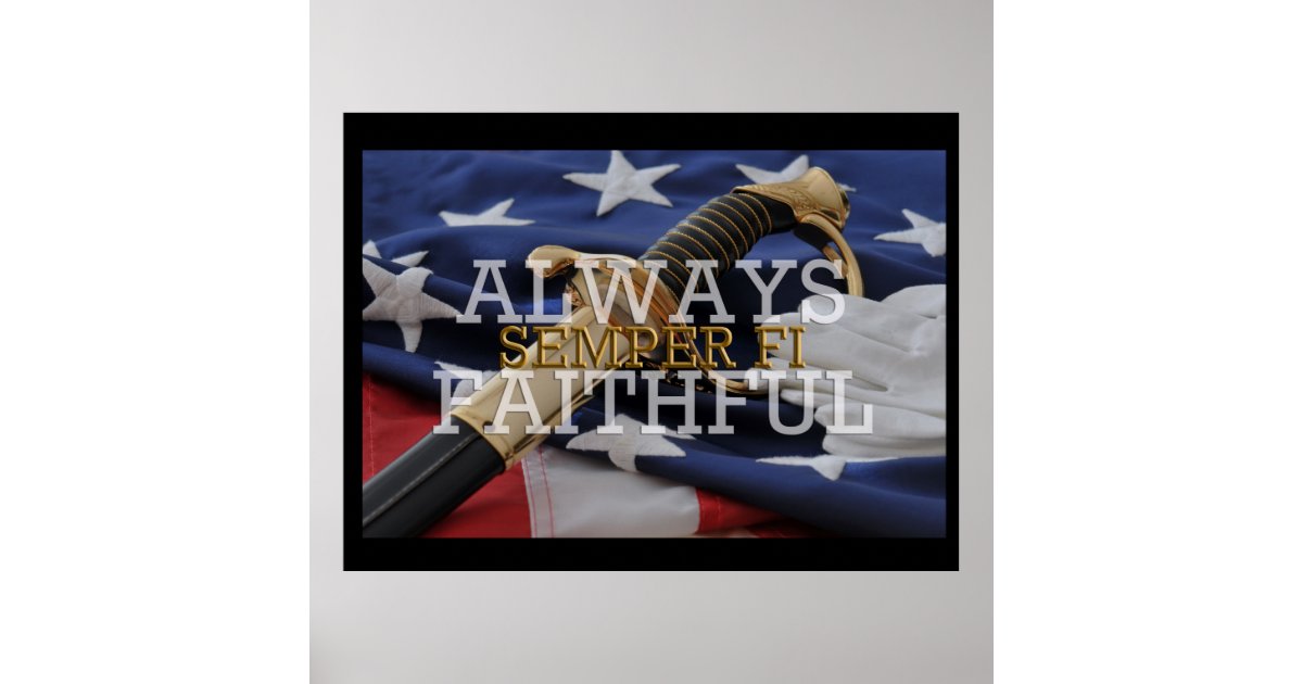 Always Faithful - Semper Fi Poster | Zazzle