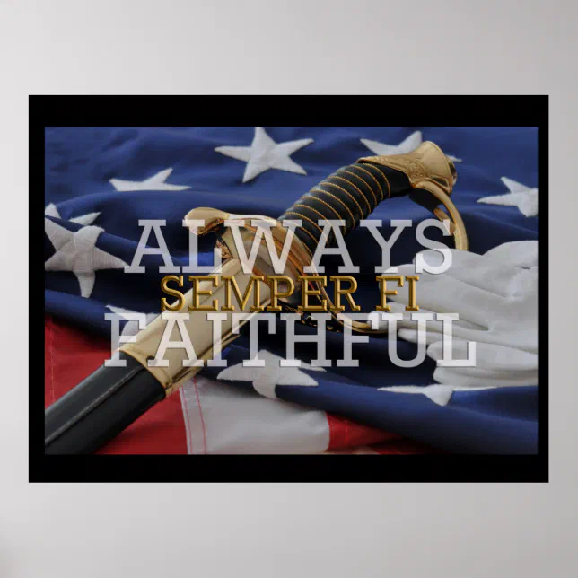 Always Faithful - Semper Fi Poster | Zazzle